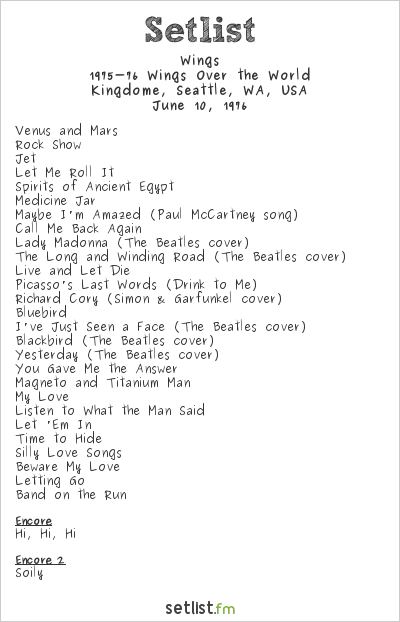 Wings Setlist Kingdome, Seattle, WA, USA 1976, 1975-76 Wings Over the ...