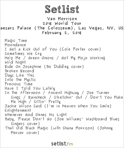 Van Morrison Setlist Caesars Palace (The Colosseum), Las Vegas, NV, USA ...